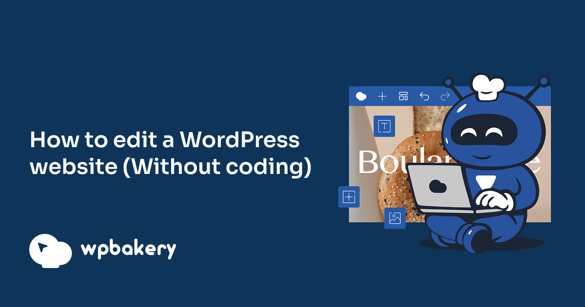 How to edit a WordPress website (without coding): WPBakery vs Elementor, Divi, Beaver Builder ...